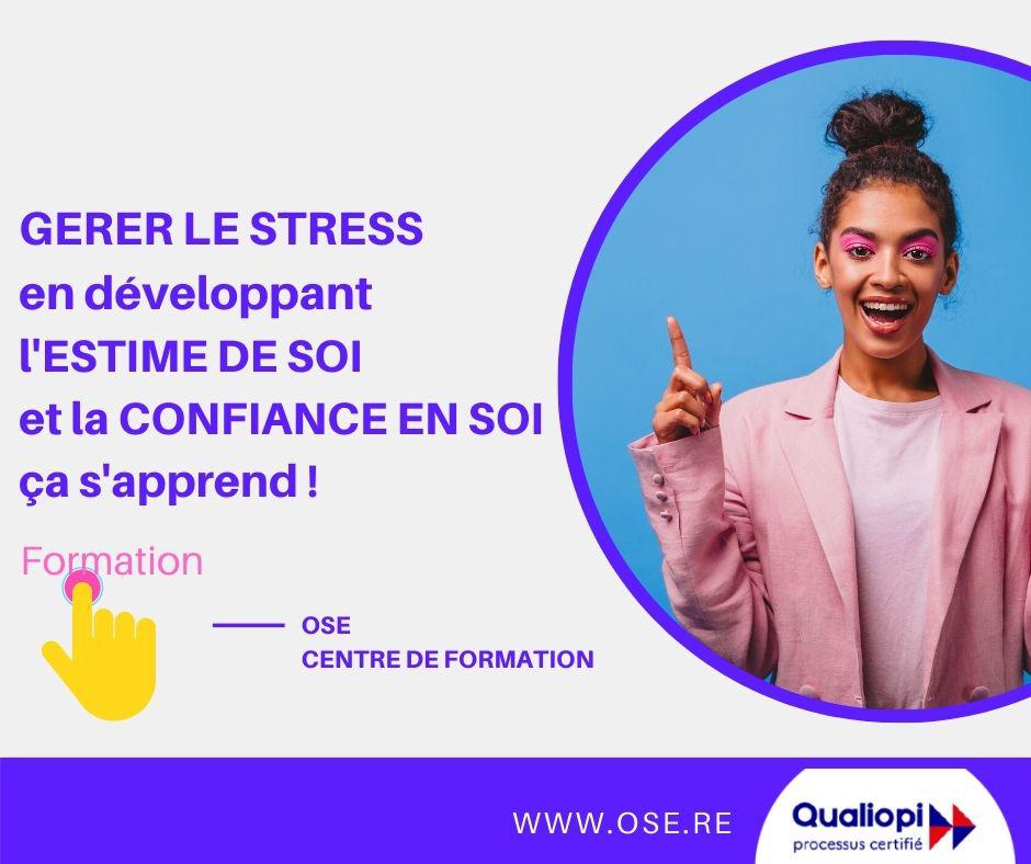 Formation gestion du stress en développant l'estime de soi et la confiance en soi à Saint-Gilles ...